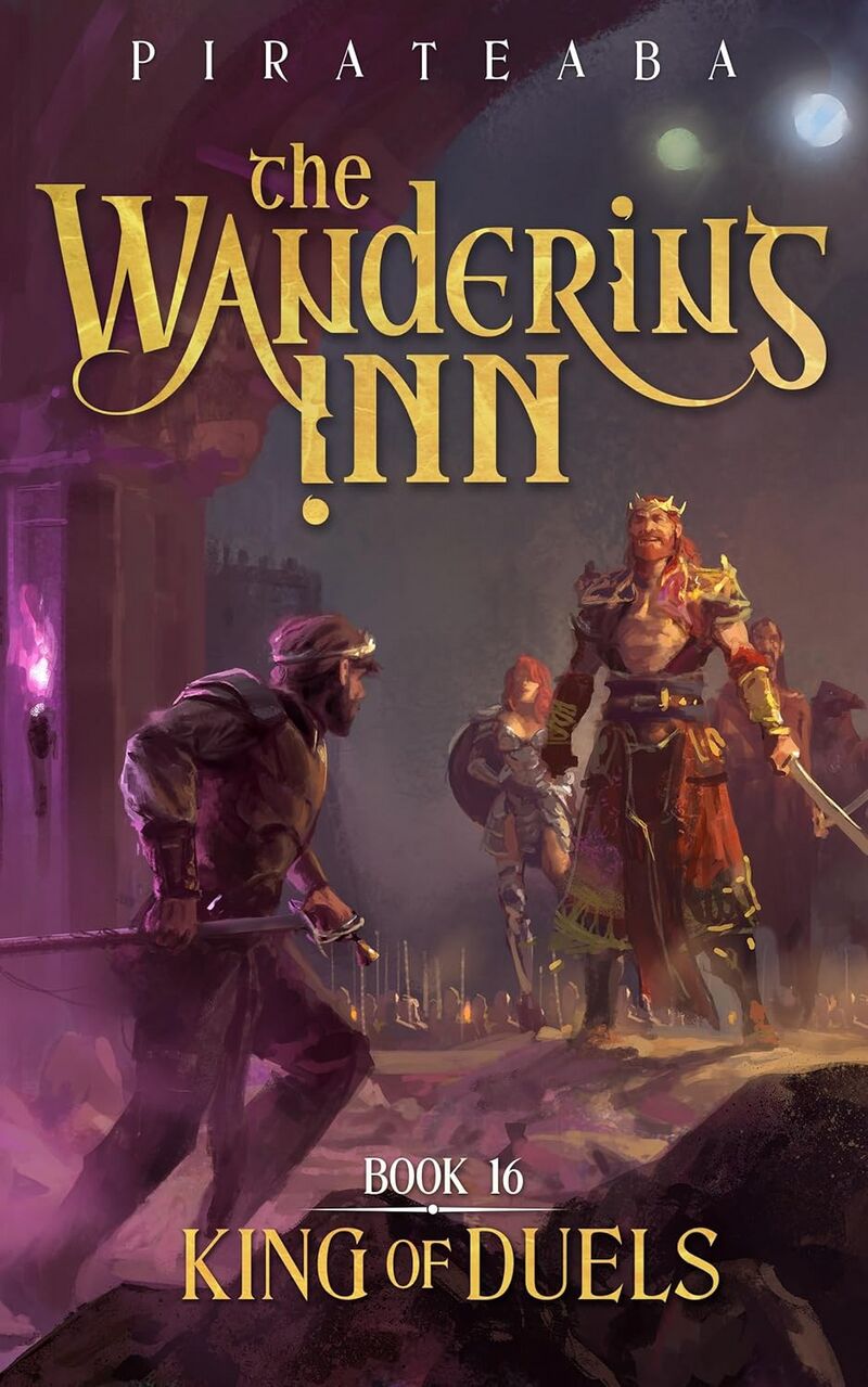Book 16 - King of Duels - The Wandering Inn Wiki